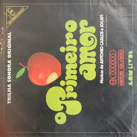 O S T ANTONIO CARLOS JOCAFI O PRIMEIRO AMOR TRILHA SONORA