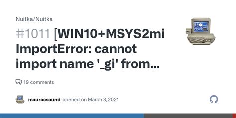 Win10msys2mingw64pygobject Importerror Cannot Import Name Gi From Gi · Issue 1011