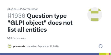 Question Type Glpi Object Does Not List All Entities Issue Pluginsglpi Formcreator