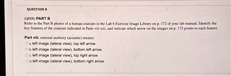 Solved Question 8 Q008 Part B Refer To The Part B Photos Of A Human