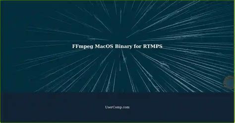 Ffmpeg Macos Binary Not Supporting Rtmps Build Custom Macos Binary Statically Linked With