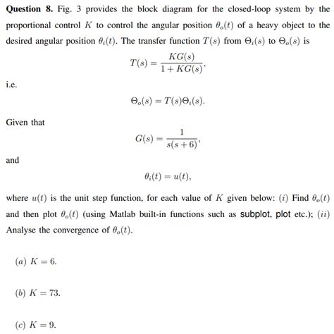 Solved Question Fig Provides The Block Diagram For The Chegg