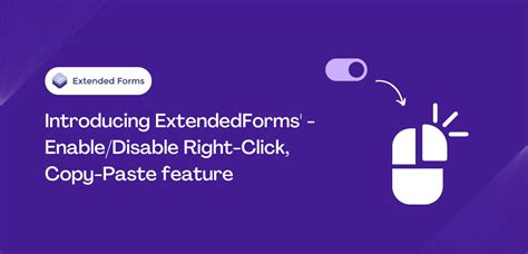 Introducing Extendedforms Enabledisable Right Click Copy Paste