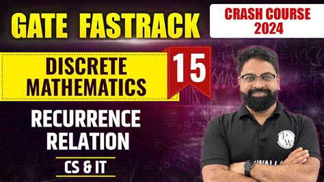 Discrete Mathematics 15 Recurrence Relation Cs And It Gate 2024 Fasttrack Batch Youtube