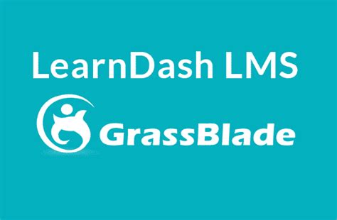 LearnDash LMS GrassBlade Addon 0 1 0 Biggest Collection Of GPL Themes