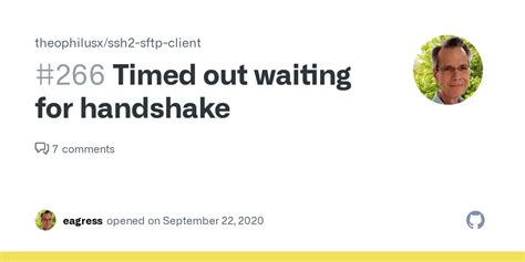 Timed Out Waiting For Handshake Issue 266 Theophilusx Ssh2 Sftp