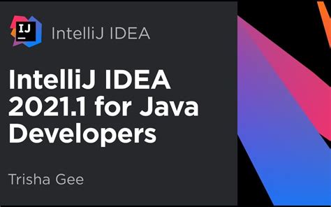 【idea官方视频】intellij idea 2021 1 新版特性一览 2021 哔哩哔哩 bilibili