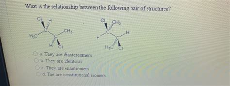 Solved What Is The Relationship Between The Following Pair