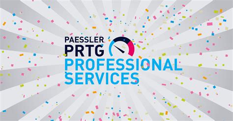 We Proudly Announce Paessler Prtg Professional Services