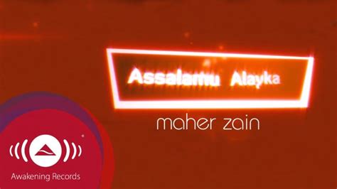 Assalamu Alayka Lyrics Maher Zain