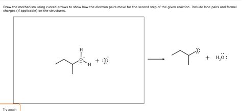 Solved Draw The Mechanism Using Curved Arrows To Show How Chegg