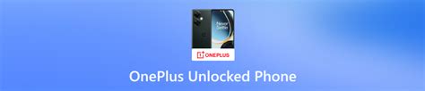 Get One Plus Unlocked Phone Easily Without Password