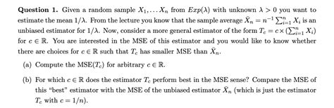 solved question 1 given a random sample x1 …xn from exp λ