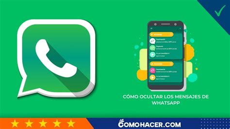 ¿cómo Ocultar Mensajes De Whatsapp Oculta Tus Chats Para Que Nadie