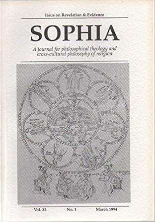 Sophia A Journal For Discussion In Philosophical Theology Vol No March Special