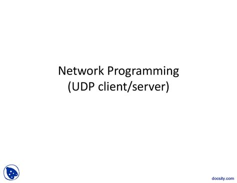 Udp Client Server Computers And Network Programming Lecture Slides