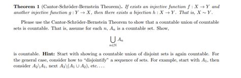 Solved Theorem Cantor Schroder Bernstein Theorem If Chegg