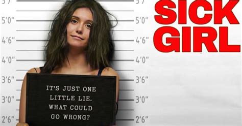 Jennifer Cram Chats Up Her Hilarious Nina Dobrev Driven Comedy Sick Girl