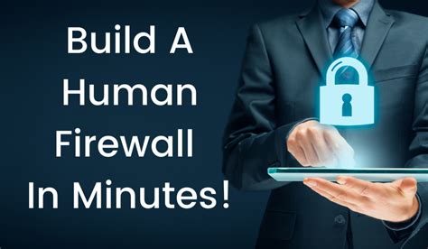 Build A Human Firewall In Minutes Breach Secure Now