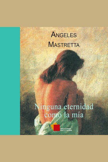 Ninguna eternidad como la mía Read book online
