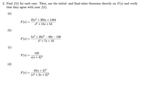 Solved Find F T For Each Case Then Use The Initial Chegg Com