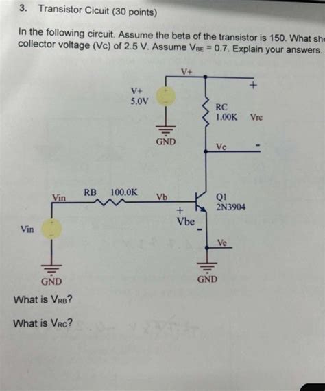 Solved Transistor Cicuit 30 Points In The Following Chegg