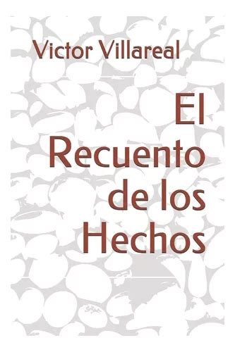 Libro El Recuento De Los Hechos spanish Edition Envío gratis