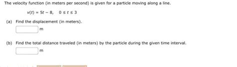 solved the velocity function in meters per second is given