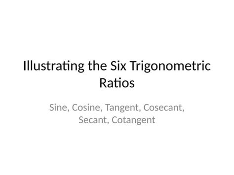 Trigonometric Ratios Mathematics K 12 Curriculumpptx
