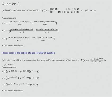Solved Question A The Fourier Transform Of The Function Chegg