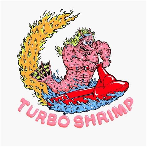 Turbo Shrimp Lyrics Songs And Albums Genius