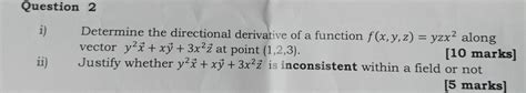 Solved I Determine The Directional Derivative Of A Function