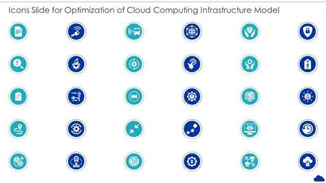 Icons Slide For Optimization Of Cloud Computing Infrastructure Model Presentation Graphics