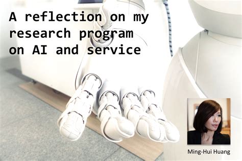 A Reflection On My Research Program On Ai And Service Servsig