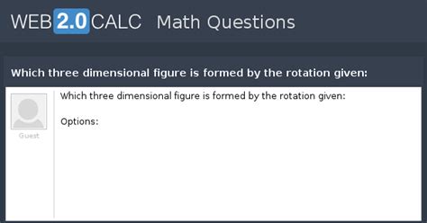 view question which three dimensional figure is formed by the