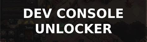 Dev Console Unlocker 10221 At The Last Spell Nexus Mods And Community