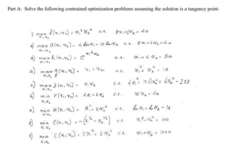 Part A Solve The Following Contrained Optimization Chegg Com