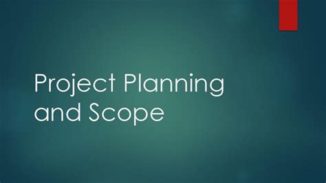 Project Planning And Scope