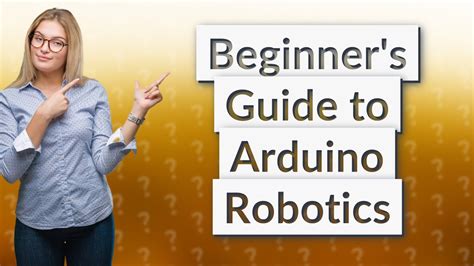How Can I Build My First Arduino Robot As A Beginner Youtube