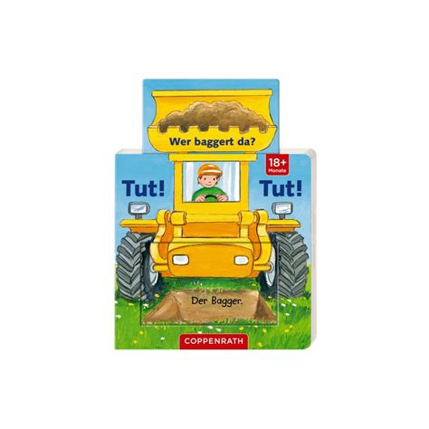 Coppenrath Kinderbuch Mini Pappe Mit Schiebern Tut Tut Wer Baggert Da