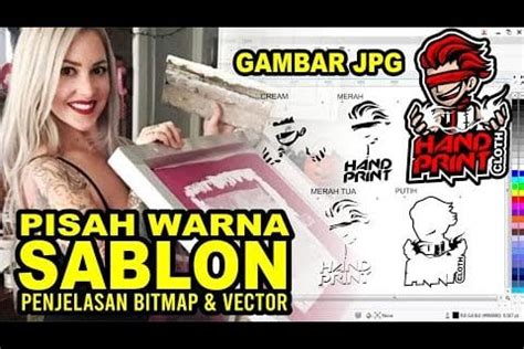 CARA MUDAH PECAH WARNA SABLON PENJELASAN BITMAP DAN VECTOR Juragan