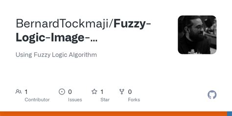 Github Bernardtockmajifuzzy Logic Image Enhancement Using Fuzzy