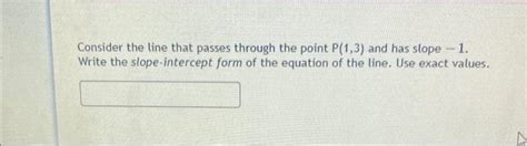 Solved Consider The Line That Passes Through The Point Chegg