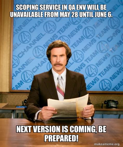 Scoping Service In Qa Env Will Be Unavailable From May 28 Until June 6