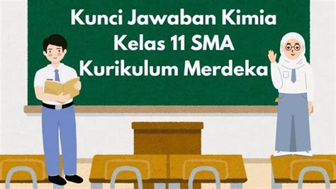 Kunci Jawaban Kimia Kelas 11 SMA Halaman 15 18 Kurikulum Merdeka