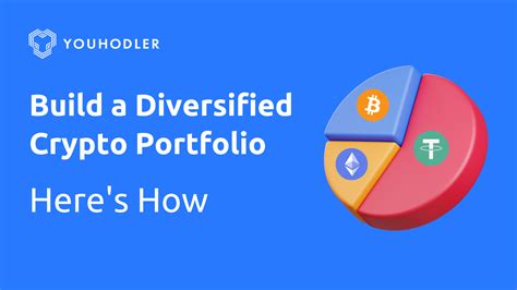 How To Build A Diversified Crypto Portfolio