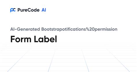 Build Great Bootstrapotifications Permission Form Label Components