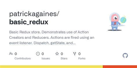 GitHub Patrickagaines Basic Redux Basic Redux Store Demonstrates