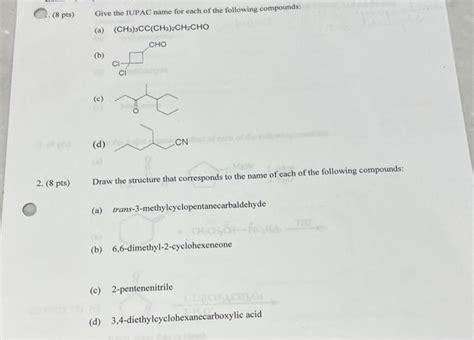 Solved 8 Pts Give The IUPAC Name For Each Of The Following Chegg