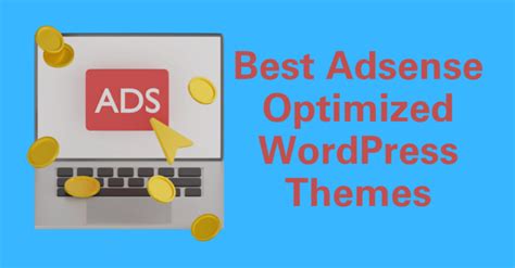 12 Best Adsense Optimized WordPress Themes For 2023